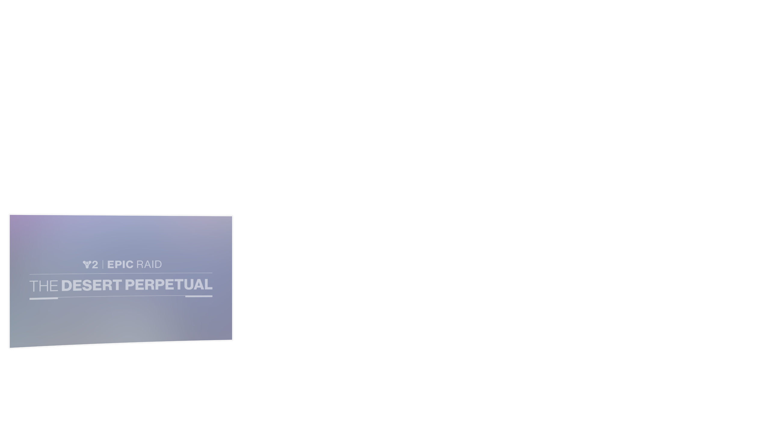 Bungie Press Room - The Desert Perpetual Epic Raid Stream Overlays